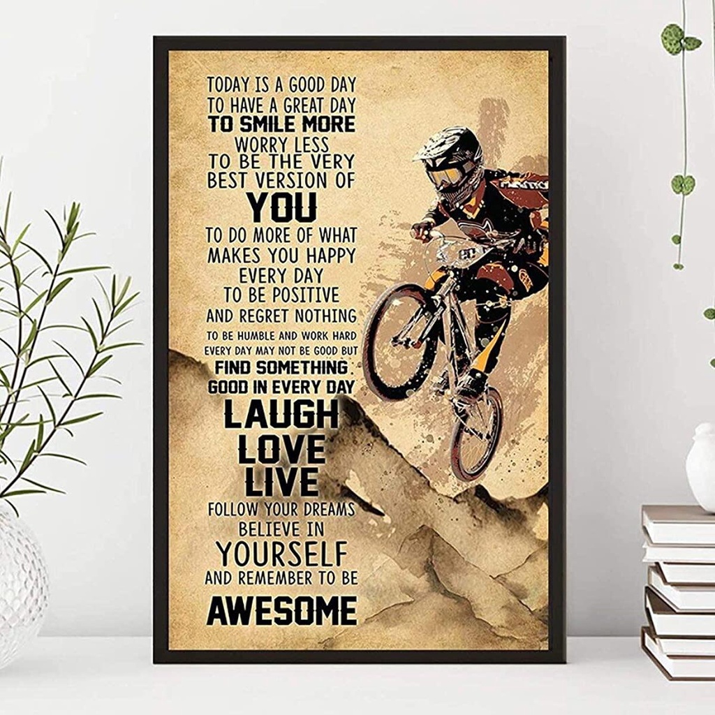 Bmx Poster Today Is a Good Day Life Sayings Poster Wall Art Home Decor ...