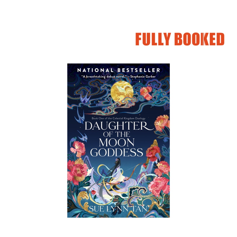 Daughter of the Moon Goddess: A Novel: Celestial Kingdom, Book 1 (Paperback) by Sue Lynn Tan ...