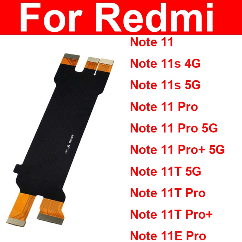LCD Screen Motherboard Flex Cable For Xiaomi Redmi Note 11 11S 11E 11 ...