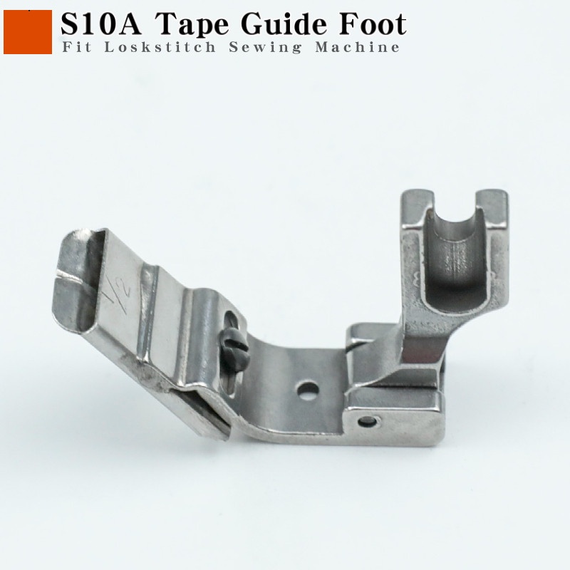 S10A Tape Guide Presser Foot Fit Industrial Single Needle Lockstitch ...