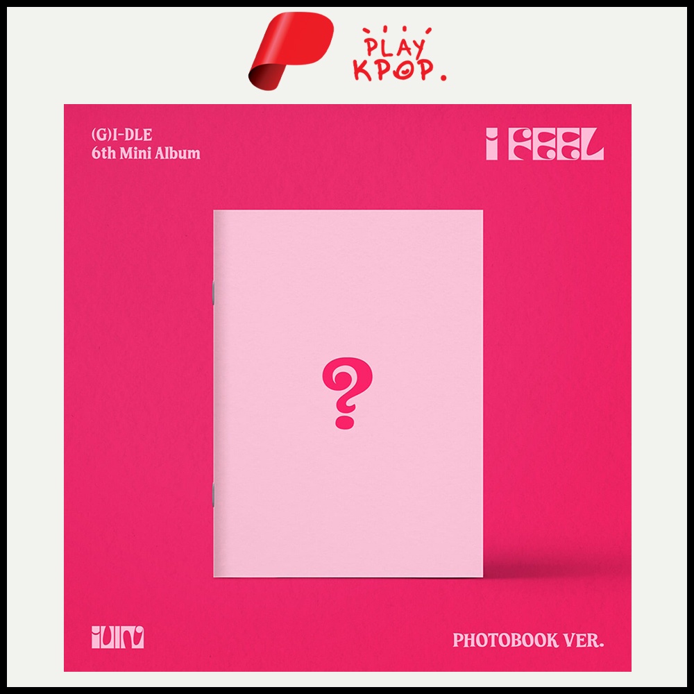 (G)I-DLE - 6TH MINI ALBUM [I FEEL] PHOTOBOOK Ver. | Shopee Philippines