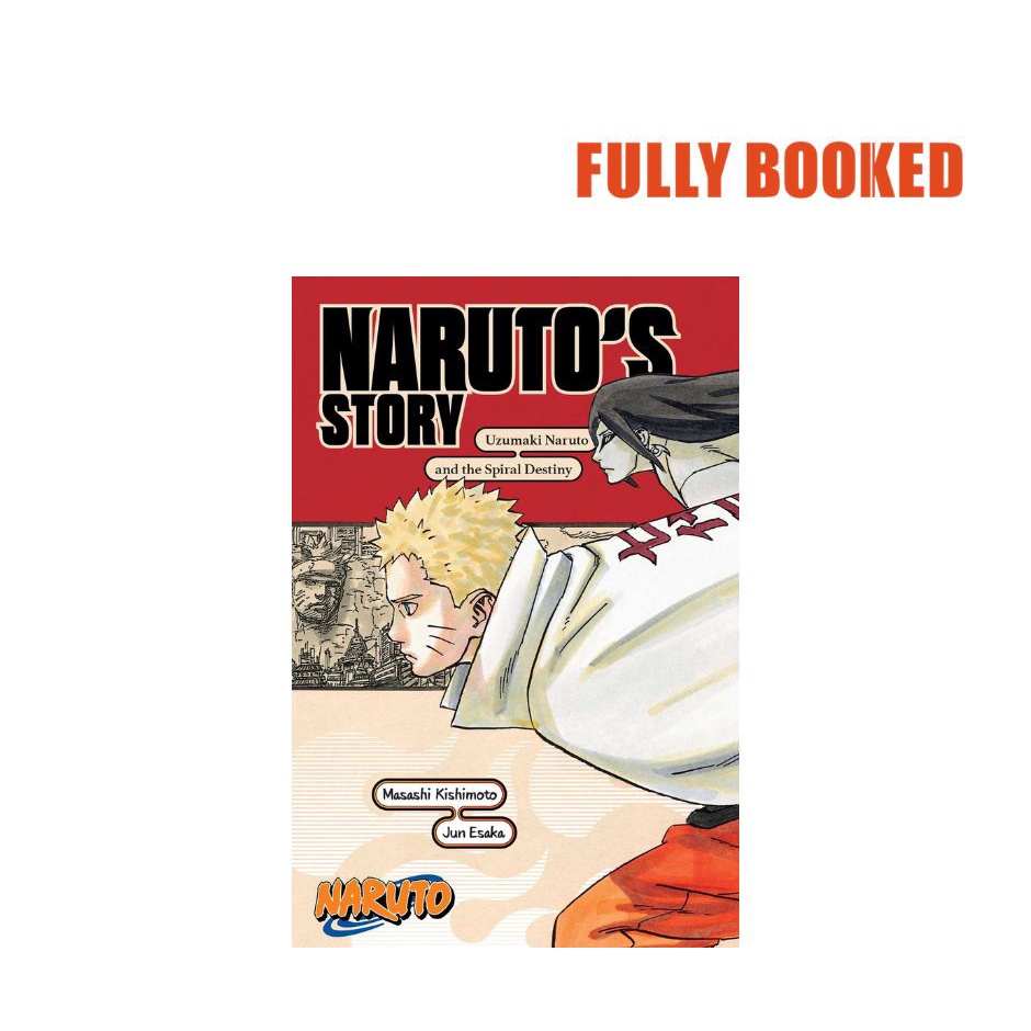 Naruto: Naruto's Story ― Uzumaki Naruto and the Spiral Destiny ...
