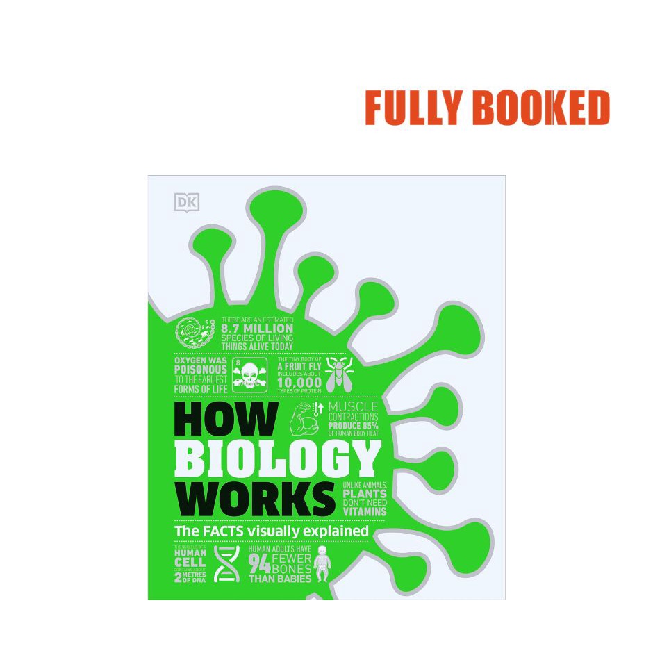 How Biology Works: The Facts Visually Explained (Hardcover) by DK ...