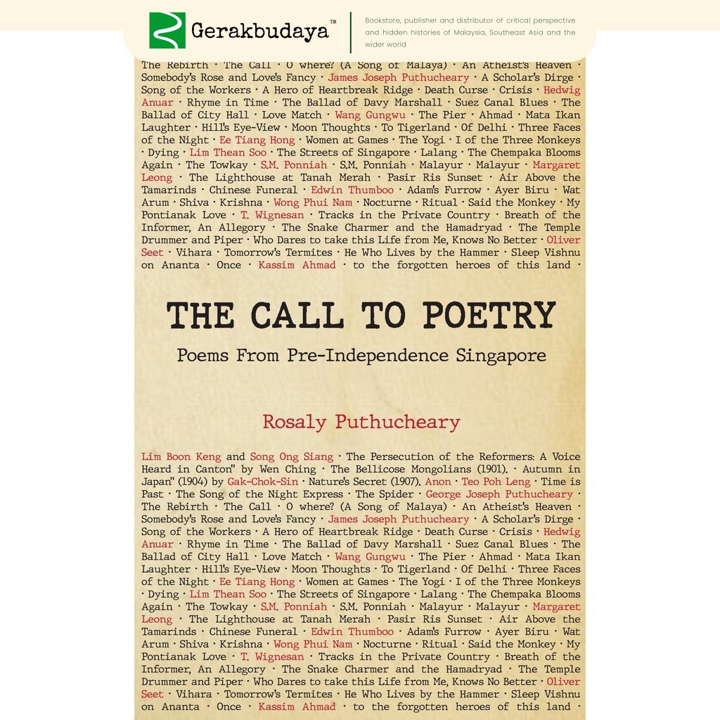 The Call to Poetry: Poems from Pre-Independence Rosaly Puthucheary ...