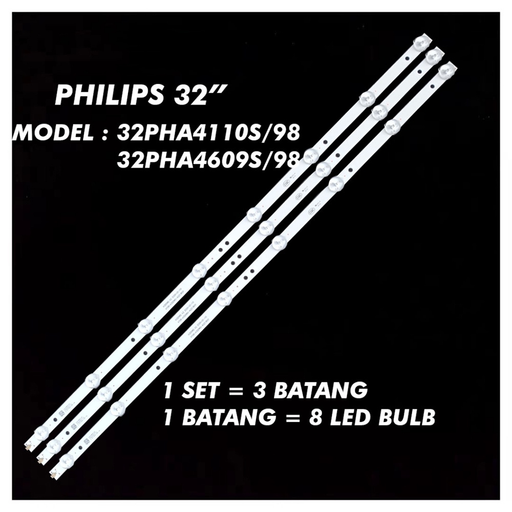 32PHA4609S/98/32PHA4100S/98 / 32PHA4110S/98 PHILIPS 32" LED TV BACKLIGHT(LAMPU TV) PHILIPS 32 ...