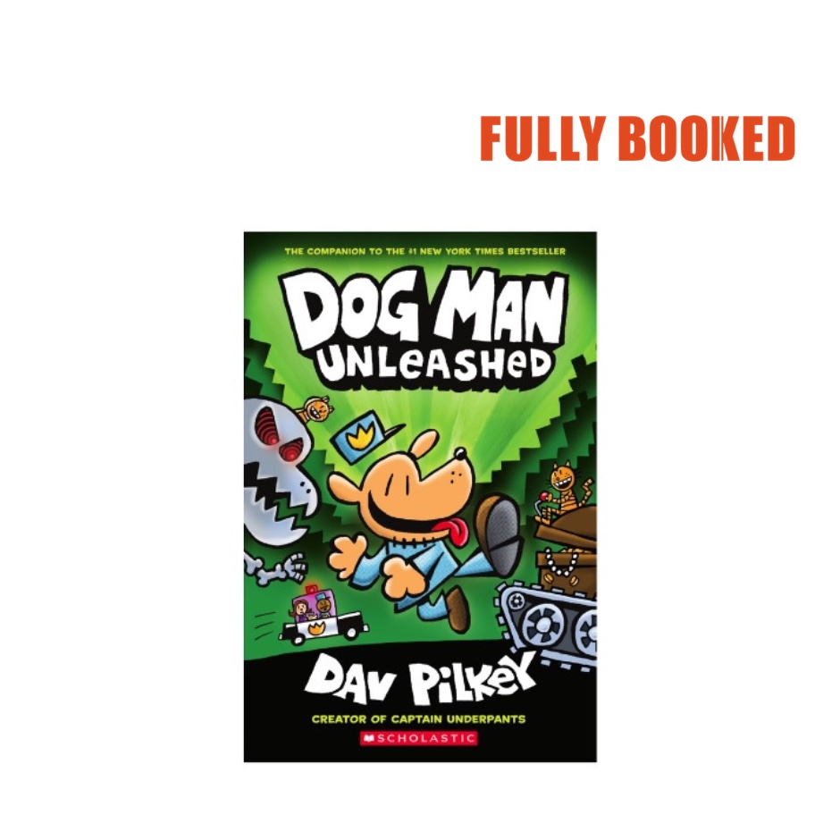Unleashed: Dog Man, Book 2 (Paperback) by Dav Pilkey | Shopee Philippines