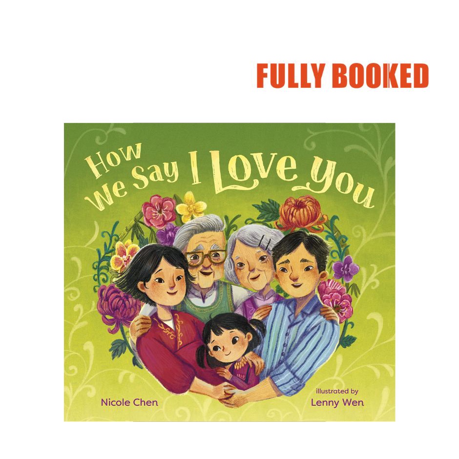 How We Say I Love You (Hardcover) by Nicole Chen, Lenny Wen | Shopee ...