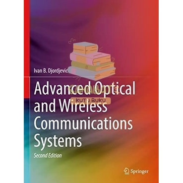 Book ADVANCED OPTICAL AND WIRELESS COMMUNICATIONS SYSTEMS, 2ND EDITION | Shopee Philippines