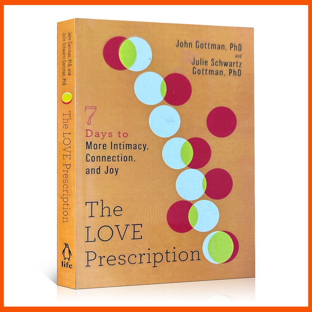 The Love Prescription Seven Days To More Intimacy Connection And Joy