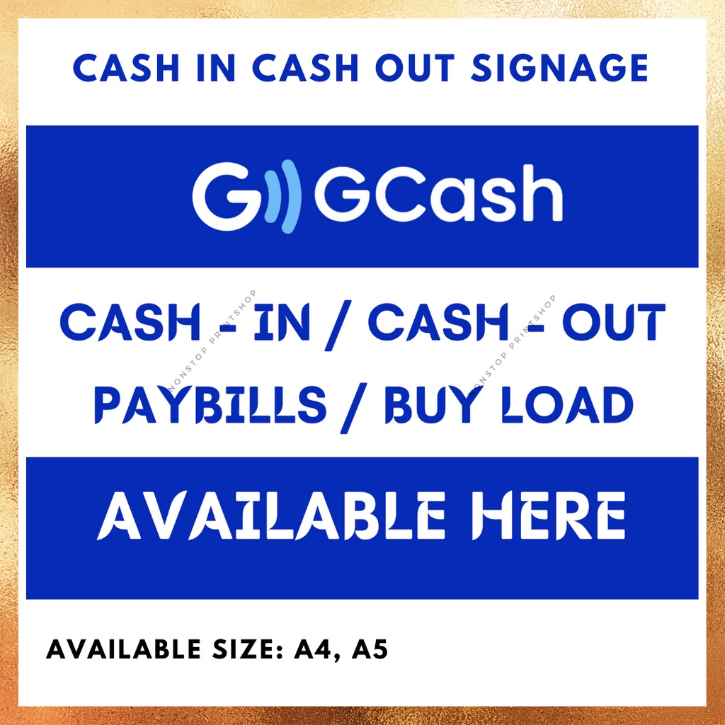 GCASH SIGNAGE (CASH IN & CASH OUT SINTRABOARD) STANDEE A5 A4 SIZE ...