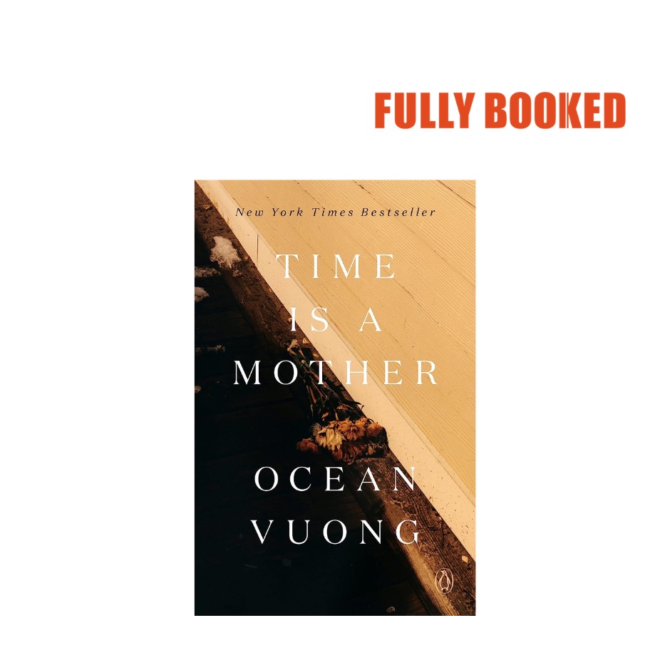 Time Is a Mother (Paperback) by Ocean Vuong | Shopee Philippines