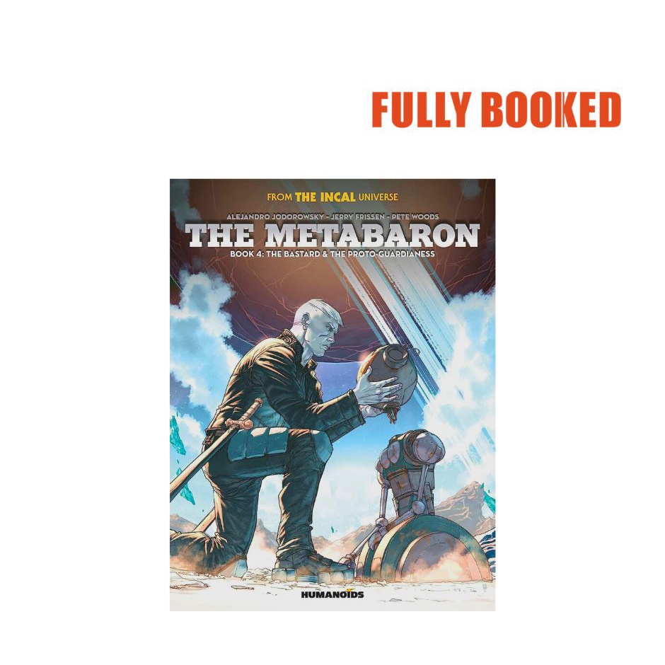 The Metabaron, Book 4: The Bastard and the Proto-Guardianess (Hardcover ...