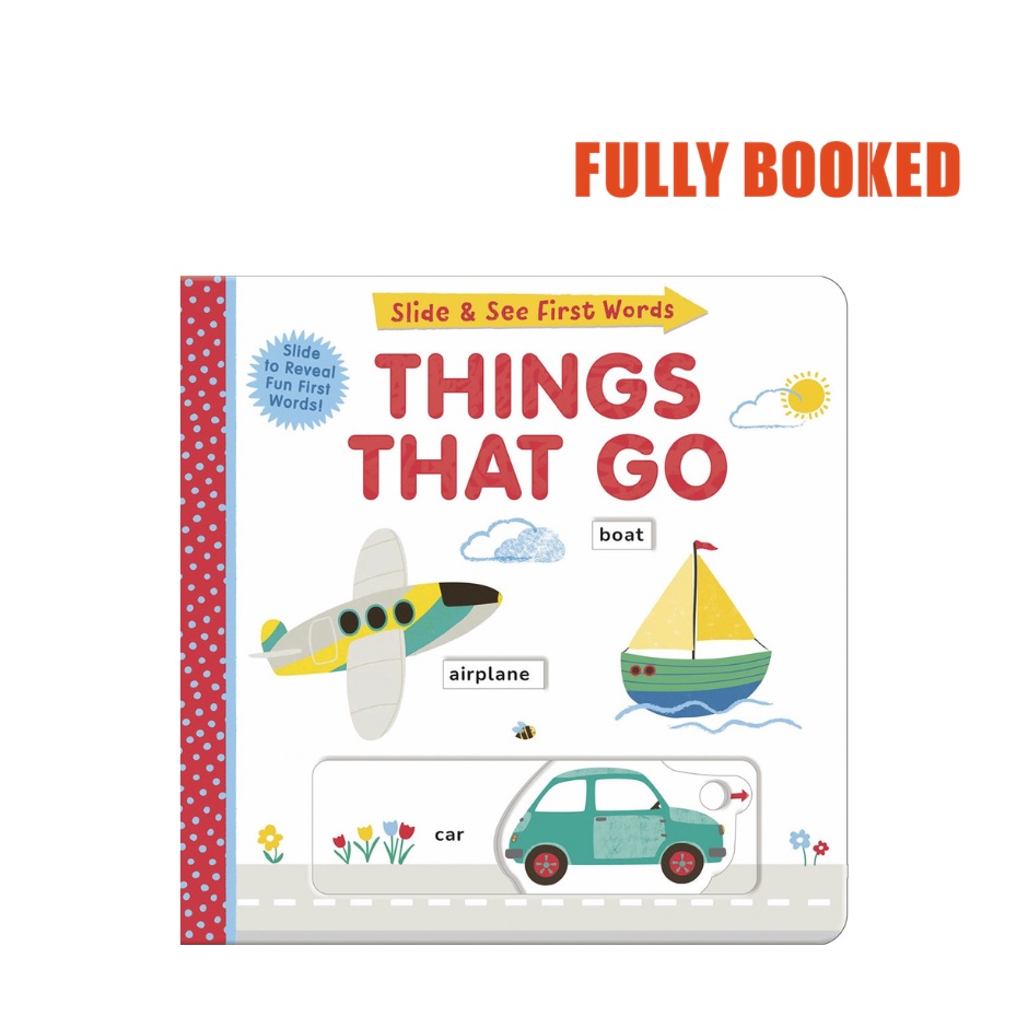 Slide and See First Words: Things That Go (Board Book) by Helen Hughes ...