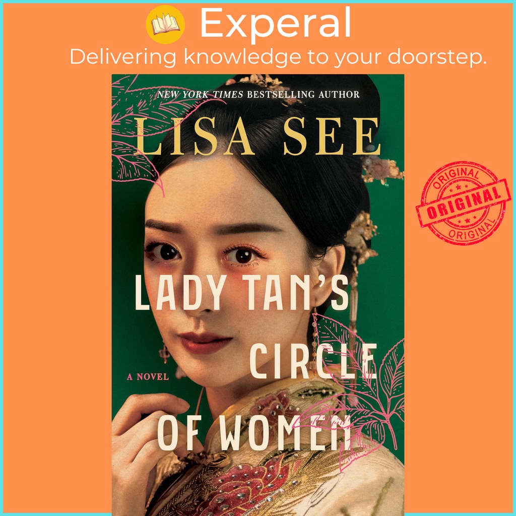 Lady Tan's Circle of Women - A Novel by Lisa See (US edition, hardcover ...