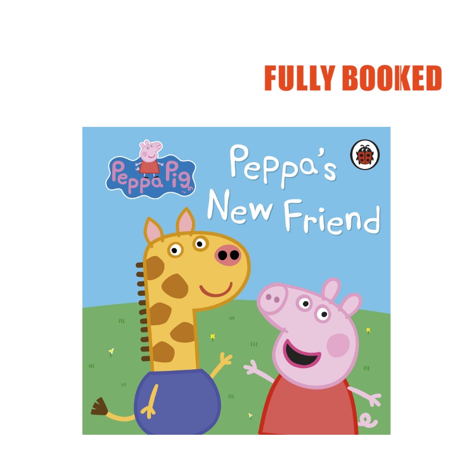 Peppa Pig: Peppa's New Friend (Board Book) | Shopee Philippines