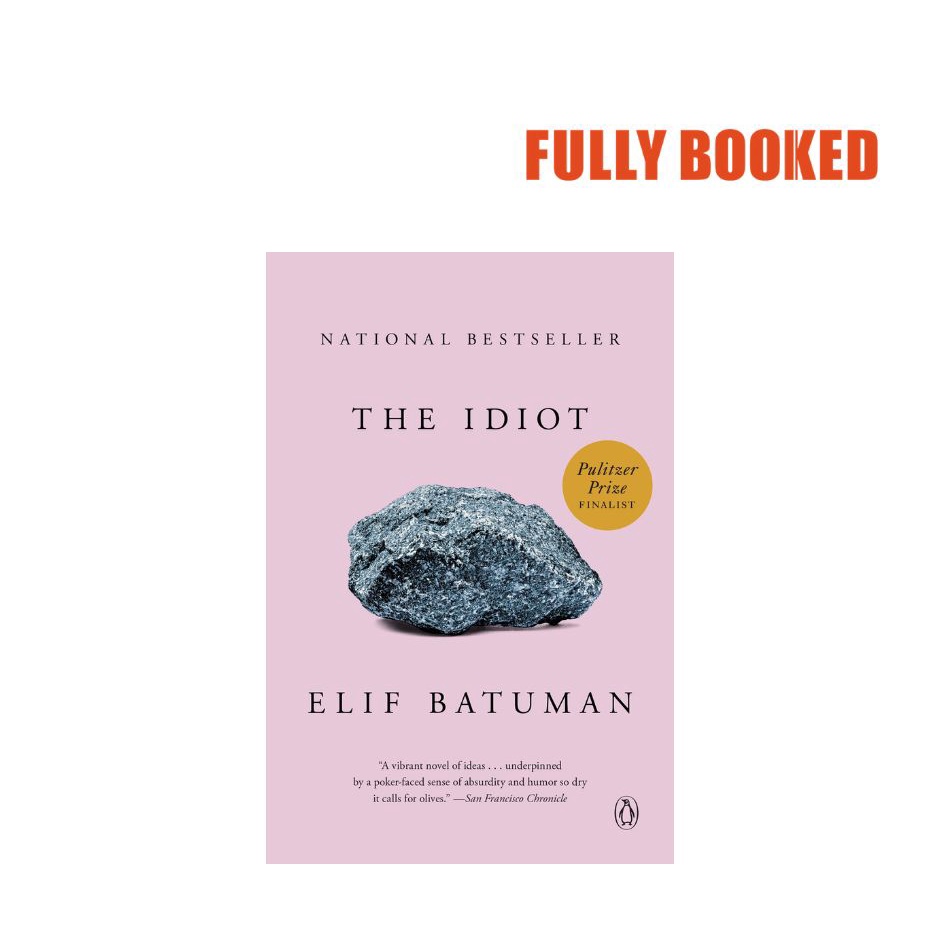 The Idiot: A Novel (Paperback) by Elif Batuman | Shopee Philippines