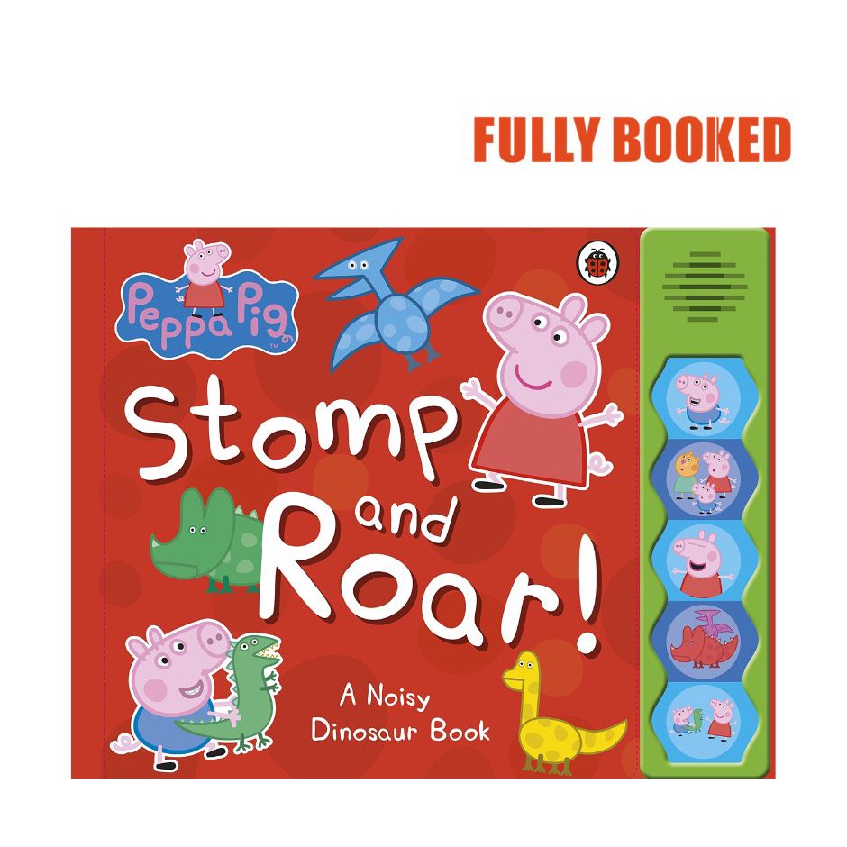 Peppa Pig: Stomp and Roar!, Sound Book (Board Book) by Ladybird ...