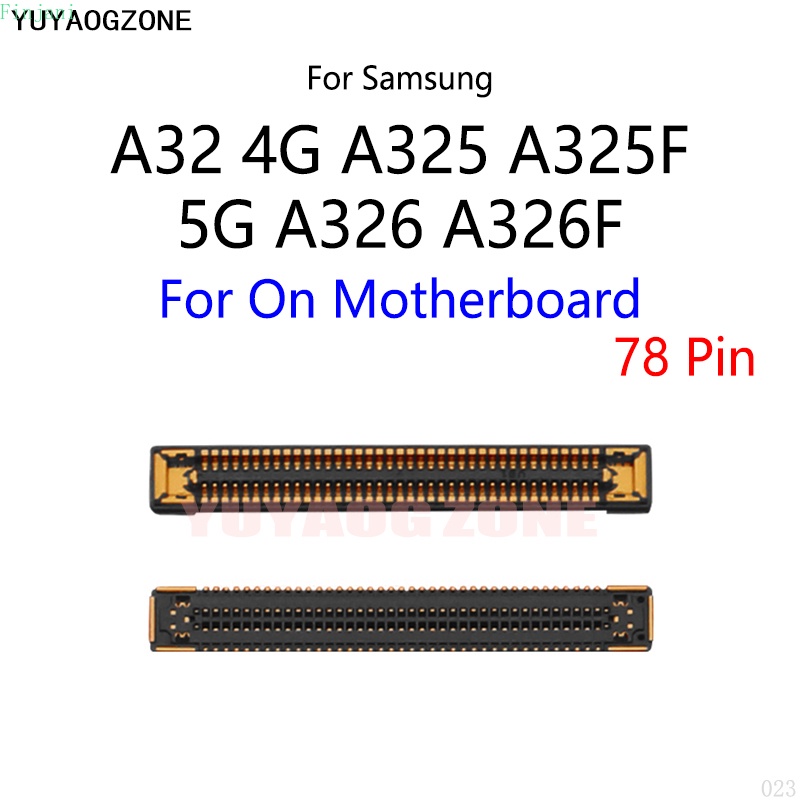 10PCS/Lot For Samsung Galaxy A32 4G A325 A325F 5G A326 A326F LCD Display Screen FPC Connector ...