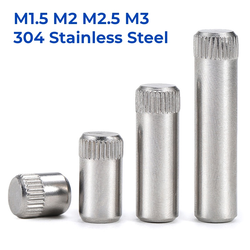 M1.5 M2 M2.5 M3 304 Stainless Steel Knurled Pin Cylindrical Pin Shaft ...