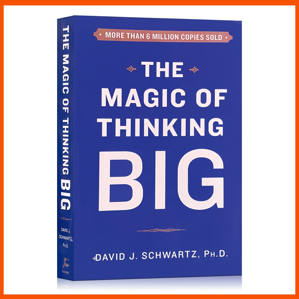 The Magic of Thinking Big by David J Schwartz (Paperback) | Shopee ...