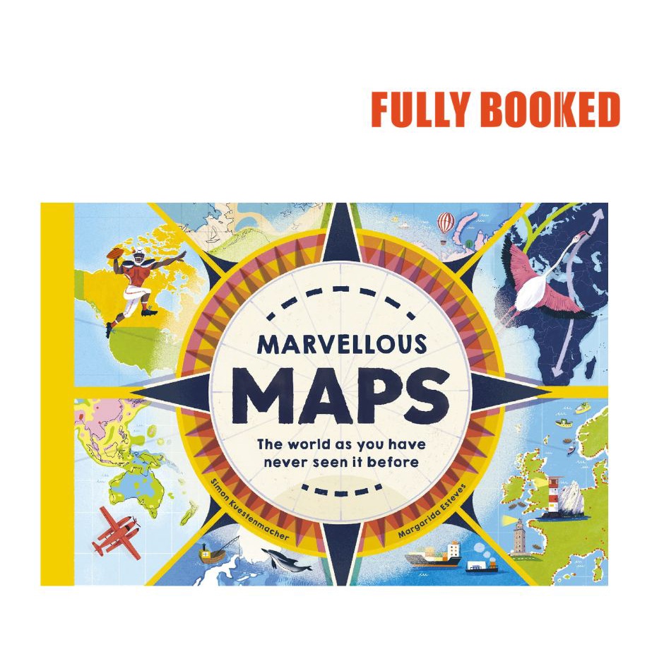 Marvellous Maps: The World as You Have Never Seen It Before (Hardcover ...