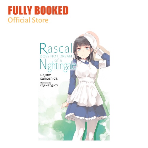 Rascal Does Not Dream of a Nightingale — light novel (Paperback ...