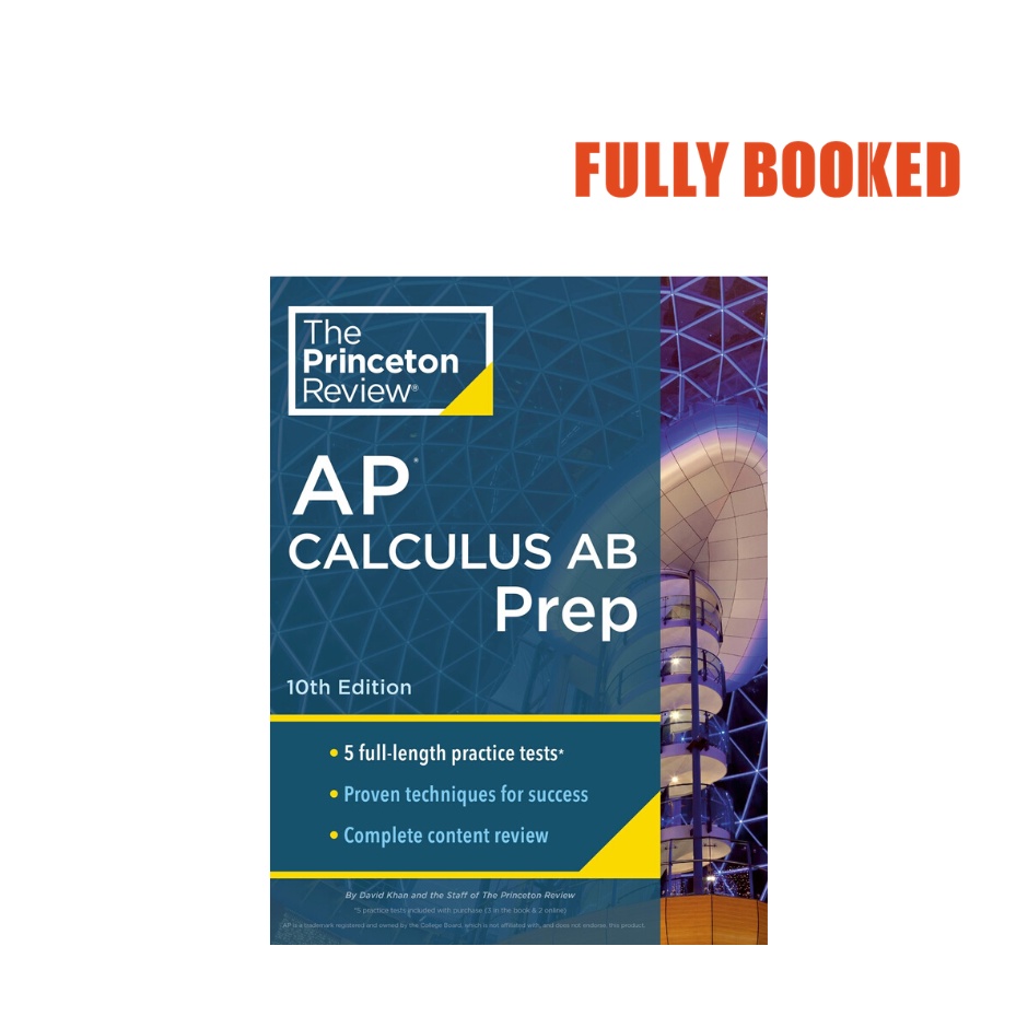 Princeton Review AP Calculus AB Prep, 10th Edition (Paperback) by The ... Princeton Review AP Calculus AB Prep, 10th Edition (Paperback) by The ...