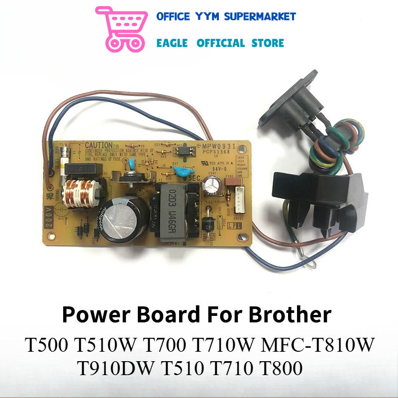 Brother DCP-T300 T310 Power Board T500 T510W T700 T710W MFC-T810W ...