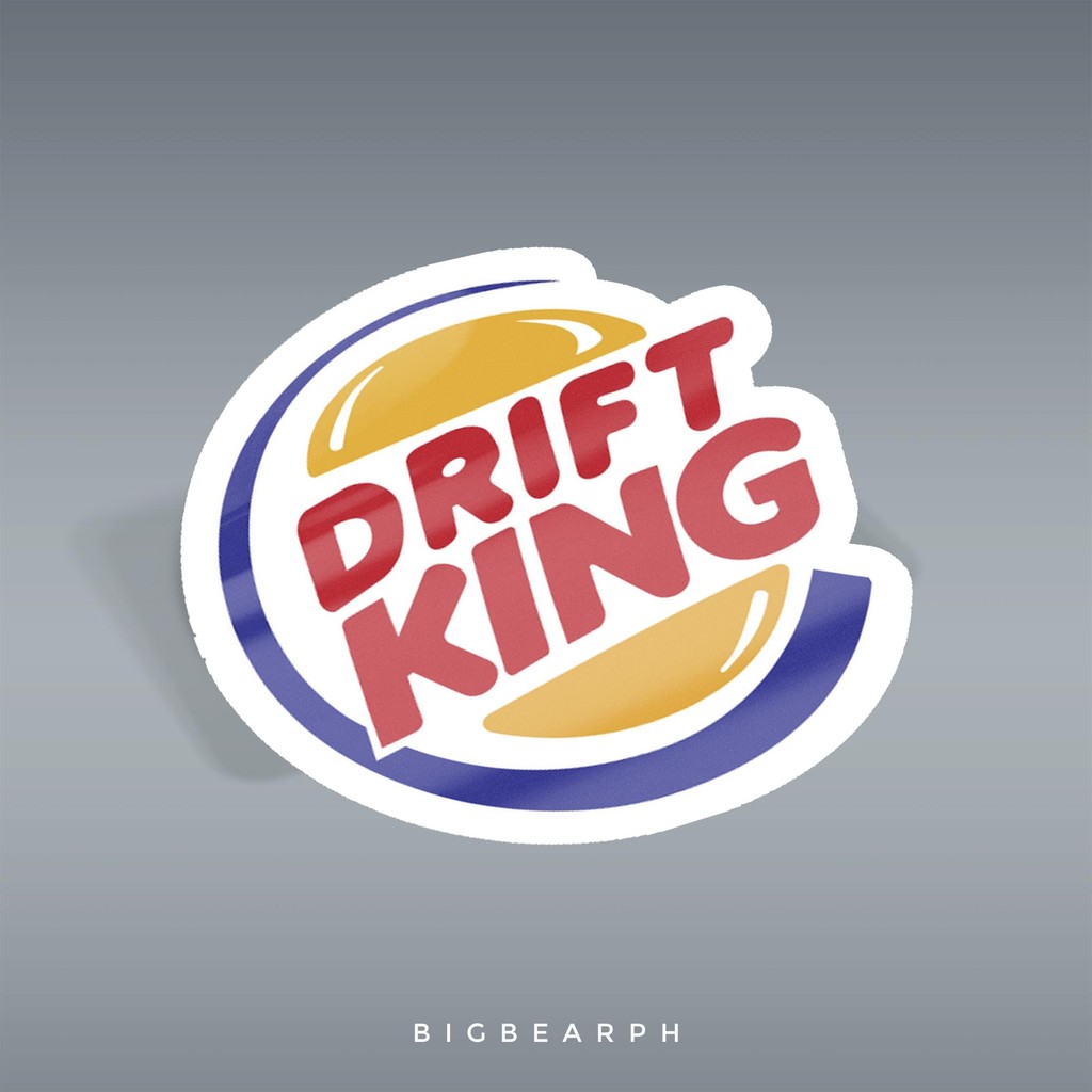 Drift King Burger King Inspired Meme Printed Laminated Sticker ...