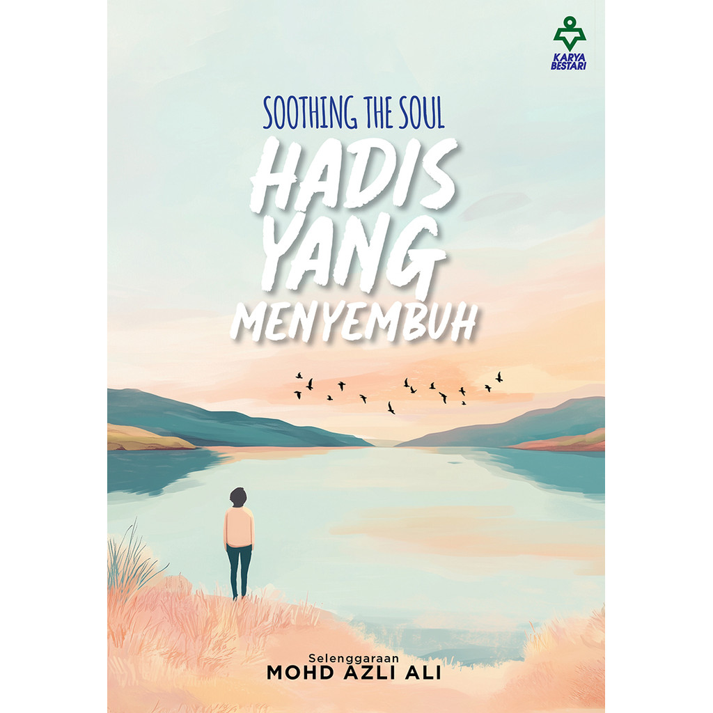 Soothing The Soul: Hadith That Anchors The Intersection Mohd Azli Ali ...