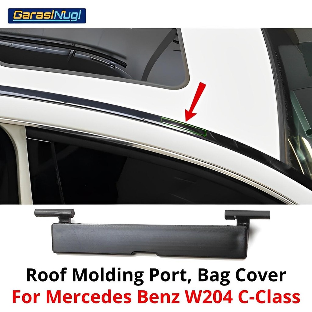 Mercedes W204 Roof Moulding Cover Bag Roof Trim Port C200 | Shopee ...