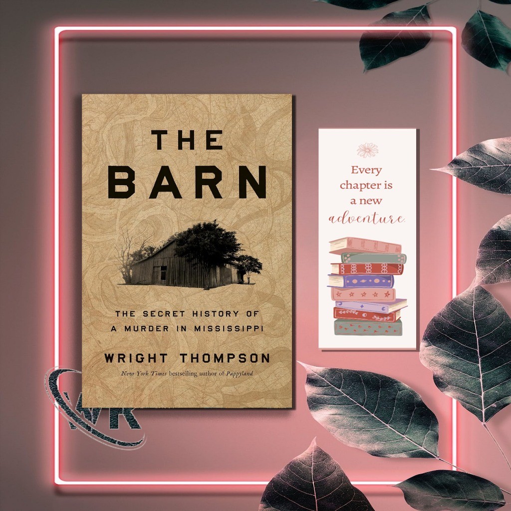 The Barn: The Secret History of a Murder in Misissippi by Wright Thompson (English Version ...