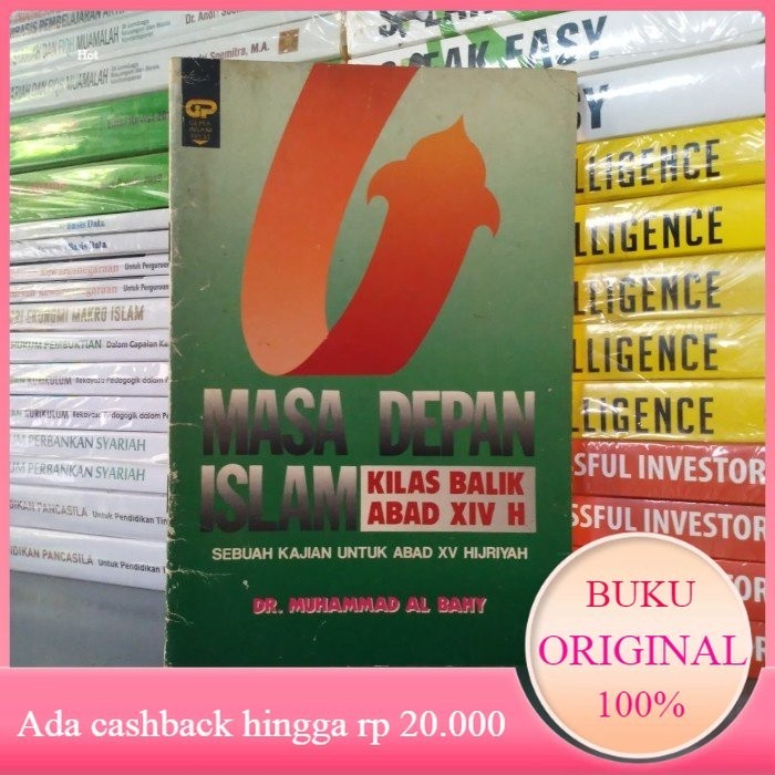 Old Book of ISLAMIC FUTURE SHINE BALIK ABAD XIV H Dr Muhammad Al Bahy ...