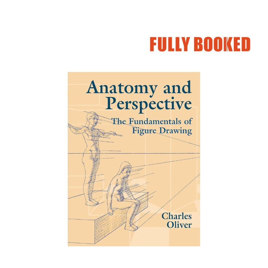 Anatomy and Perspective: The Fundamentals of Figure Drawing (Paperback ...