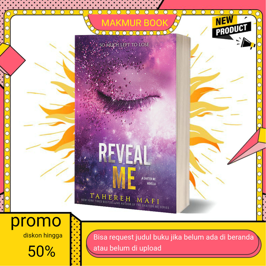 Reveal Me Book (Shatter Me, 5.5) by Tahereh Mafi (English) | Shopee ...