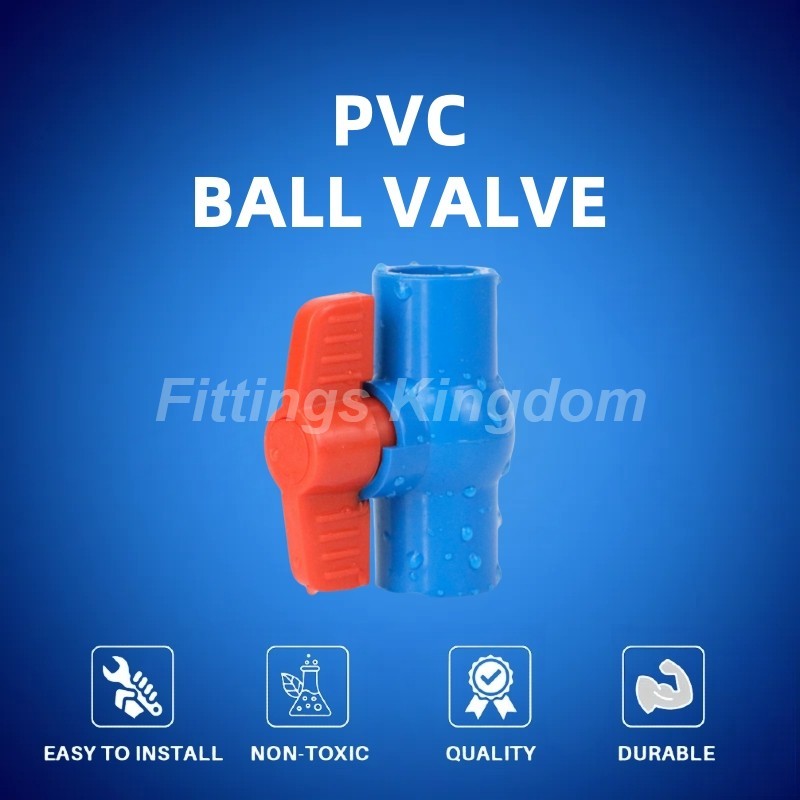 FITTINGS KINGDOM PVC Blue Pipe Fittings PVC Ball Valve 1/2 3/4 1 1 1/4 ...
