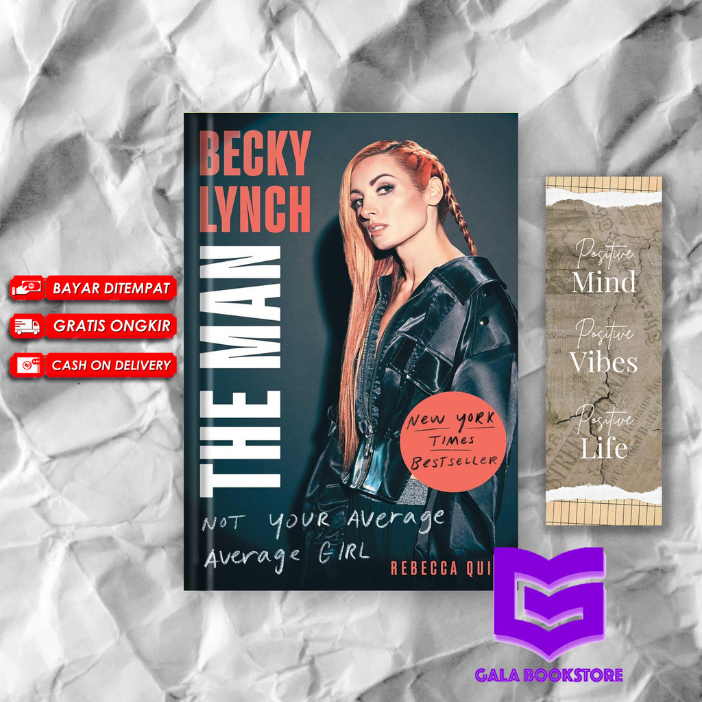 Becky Lynch: The Man: Not Your Average Average Girl - Rebecca Quin ...