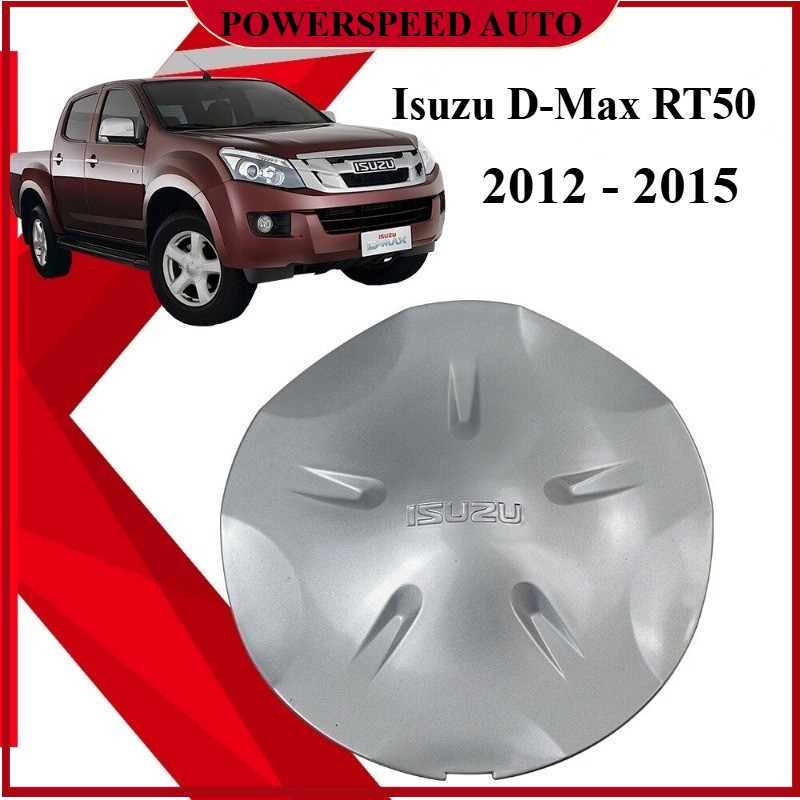 Isuzu Dmax D-Max 2012 - 2015 D-MAX RT50 4x4 Wheel Cap Rim Hub Cap Wheel ...