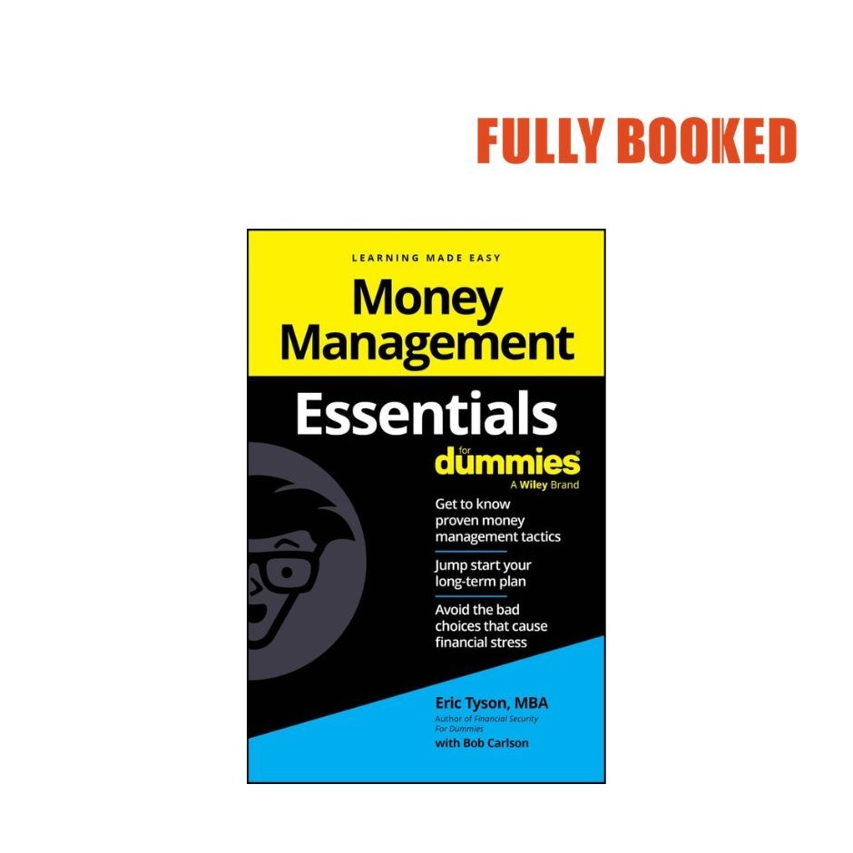 Money Management Essentials For Dummies (Paperback) by Eric Tyson, Robert C. Carlson | Shopee ...
