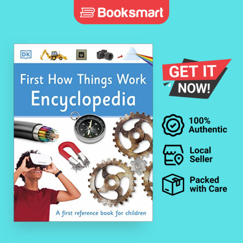 First How Things Work Encyclopedia: A First Reference Book for Childre ...