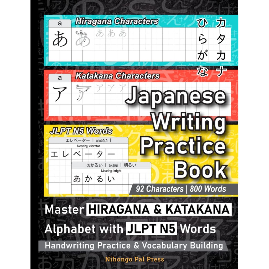 Japanese Writing Practice Book: Master HIRAGANA & KATAKANA Alphabet ...
