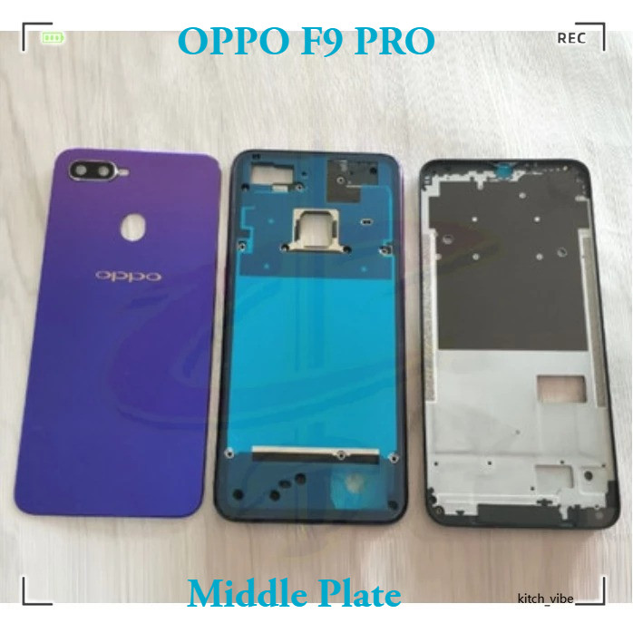 Applicable to OPPO F9 Pro CPH1823 CPH1881 CPH1825 middle frame | Shopee ...