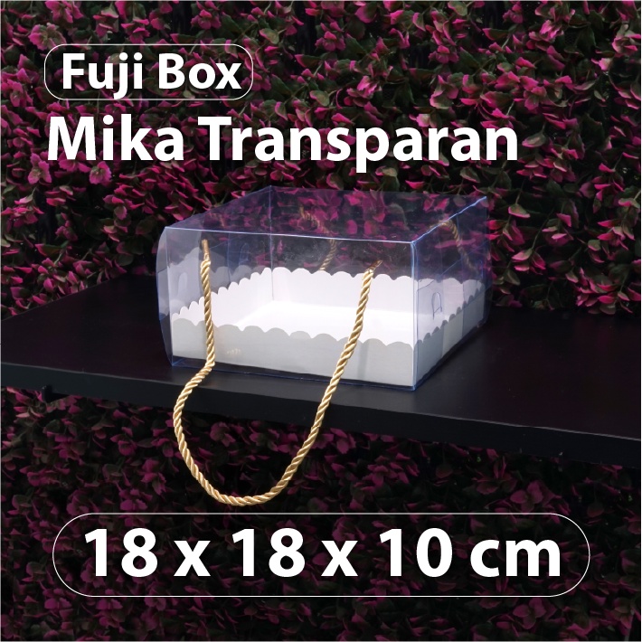 Box Mica Hampers Transparent 18x18x10 cm -Mika Fuji Hampers (Unit ...