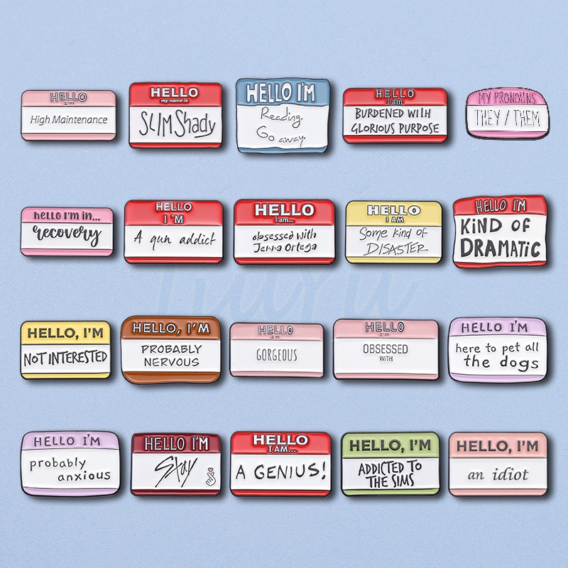 Hello I'm Series Enamel Pin Brooches Funny Text Emotion Probably ...