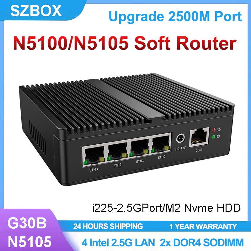 G30B Soft Router 11th Gen N5105 Soft Router 4 Intel i225 2.5G LAN ...