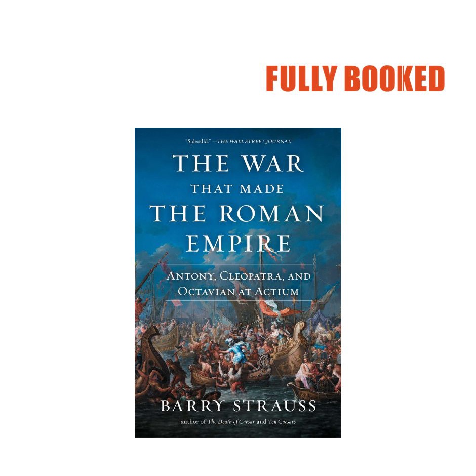 The War That Made the Roman Empire (Paperback) by Barry Strauss | Shopee Philippines