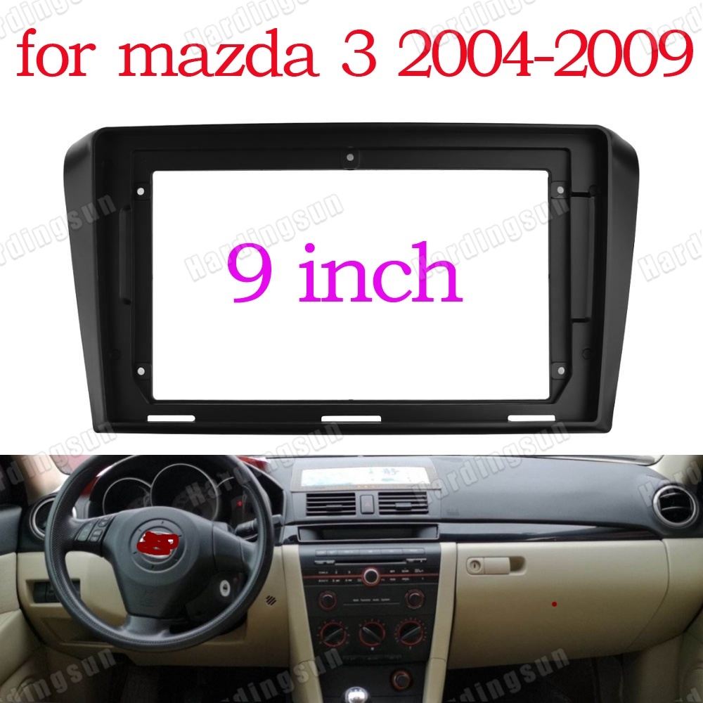 Car Radio Fascia For 2004-2009 Mazda 3/ Axela 9 Inch Frame Android 2Din ...