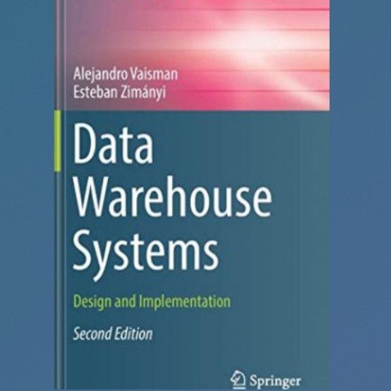 Data Warehouse Systems Design and Implementation Book, 2nd Edition ...