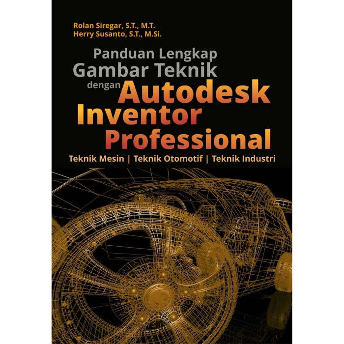 Complete Guide to Technical Drawings with Autodesk Inventor ...