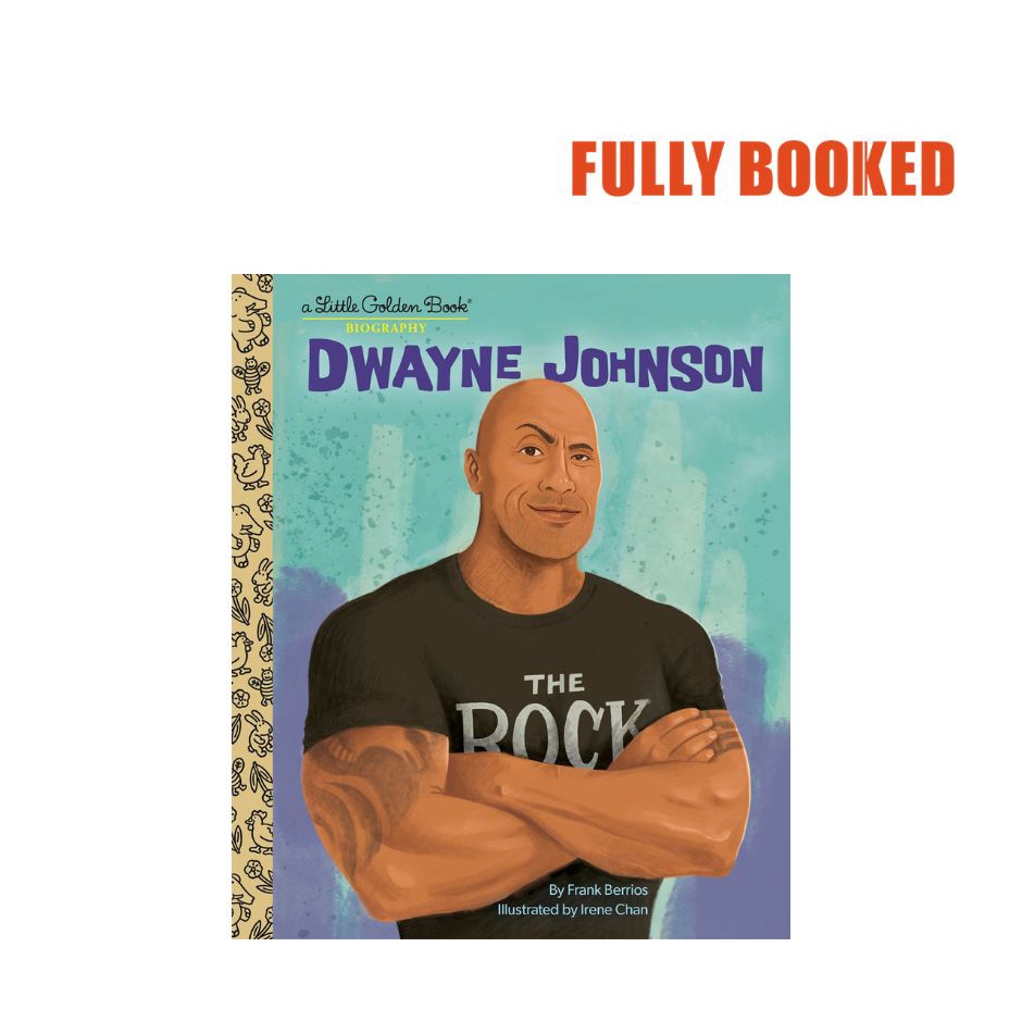 Dwayne Johnson: A Little Golden Book Biography (Hardcover) by Frank ...
